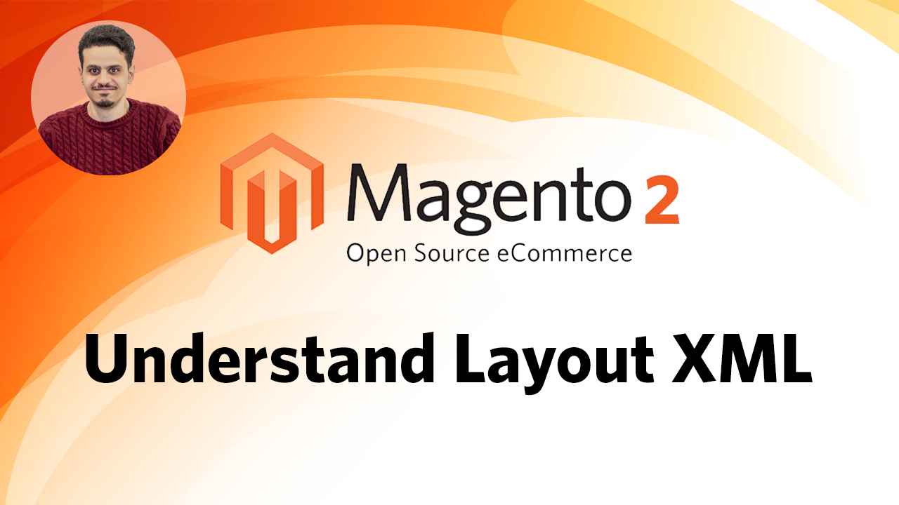 Magento 2 Understand Layout Xml Files Itc 4u Your Premier Tech Solutions Partner
